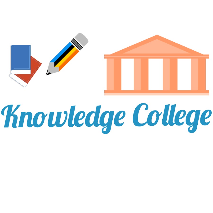 KNOWLEDGE COLLEGE - YouTube