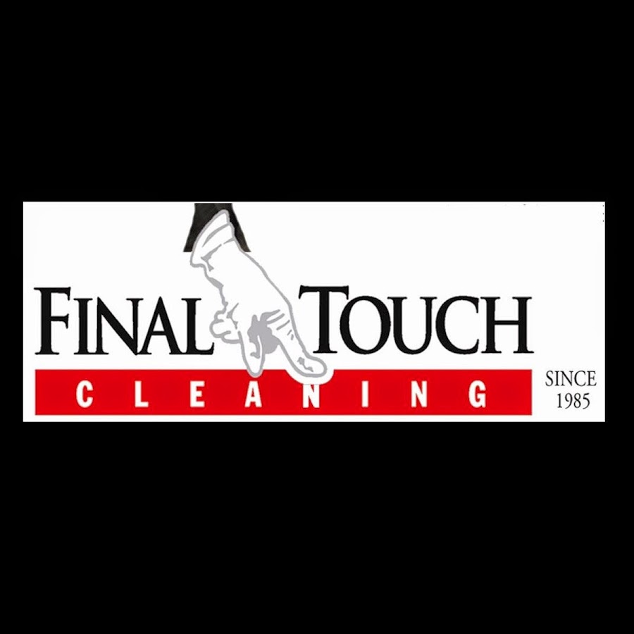 FINAL TOUCH CLEANING - YouTube