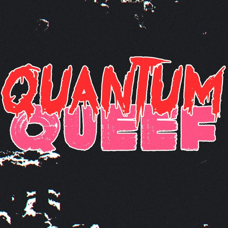 Quantum Queef - YouTube