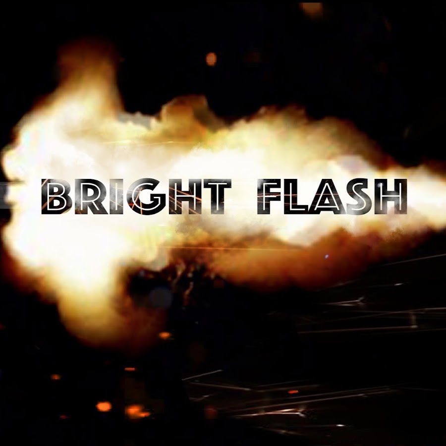 Bright Flash - YouTube