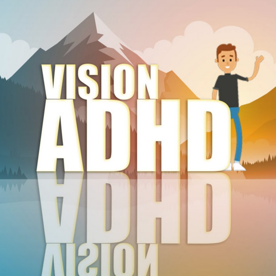 ADHD Vision - YouTube