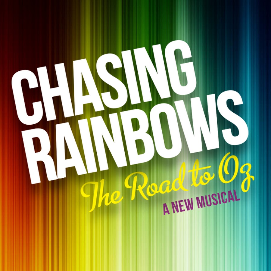 Chasing Rainbows The Musical - YouTube