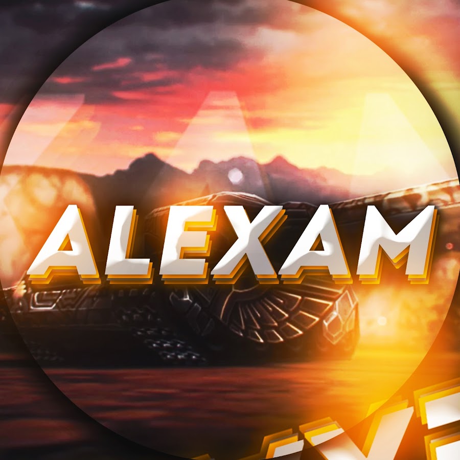 AlexAm - YouTube