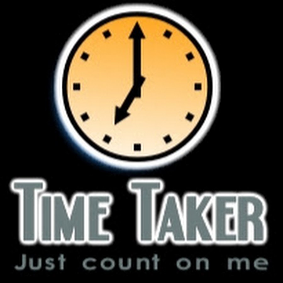 Time Taker - YouTube