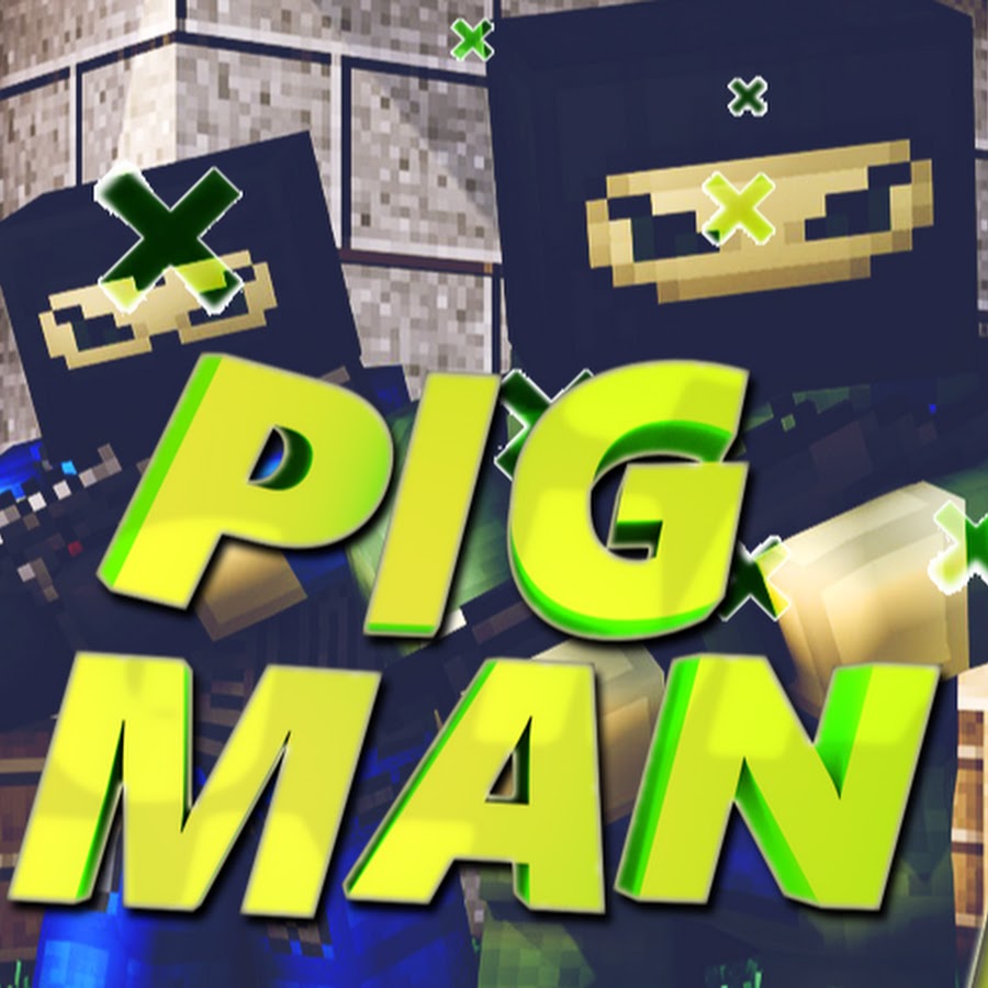 PigMaN - YouTube