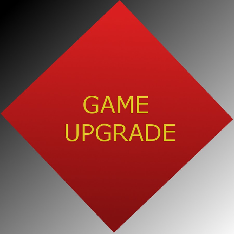 Game Upgrade - YouTube