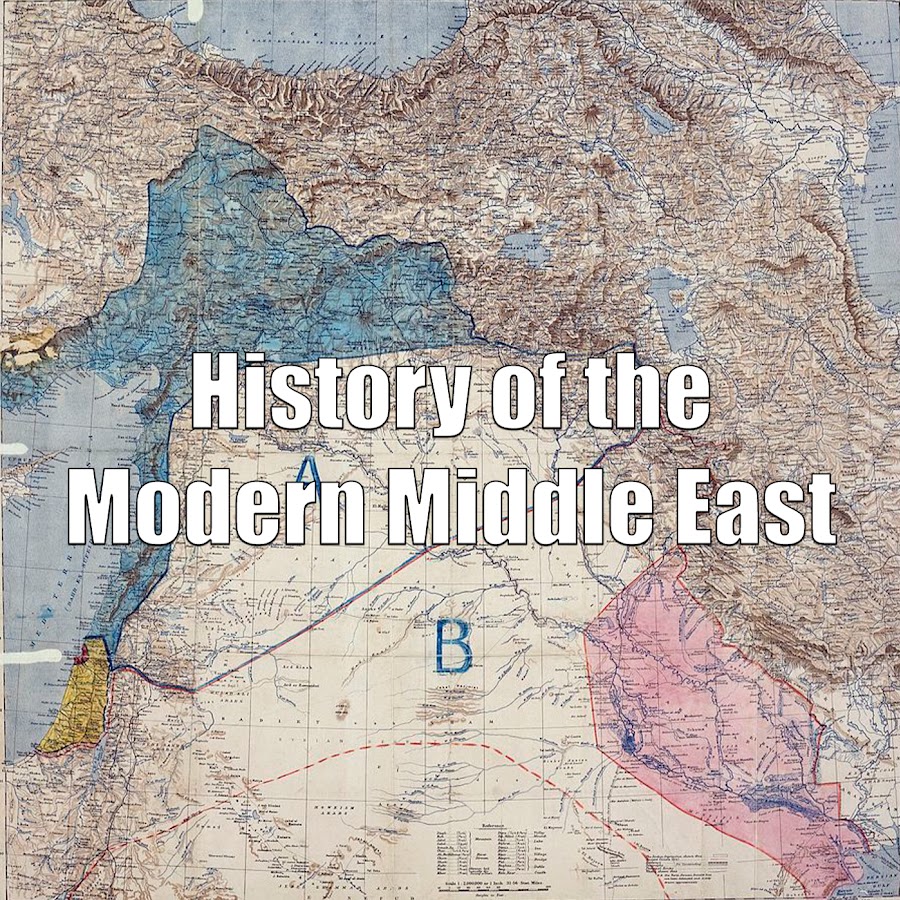 History of the Modern Middle East - YouTube