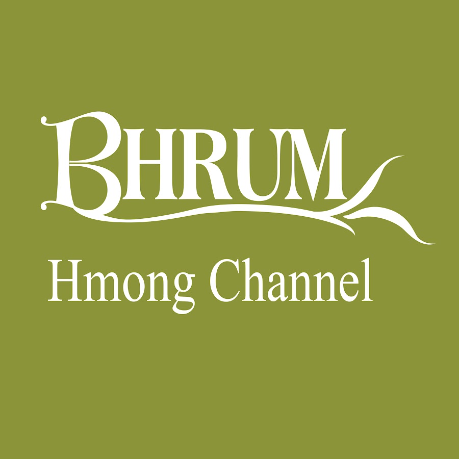 Bhrum Hmong Channel - YouTube