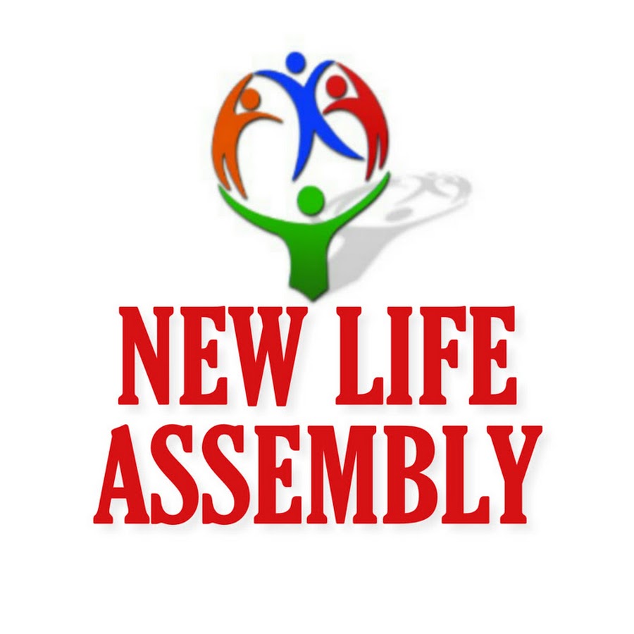 NEW LIFE ASSEMBLY - YouTube