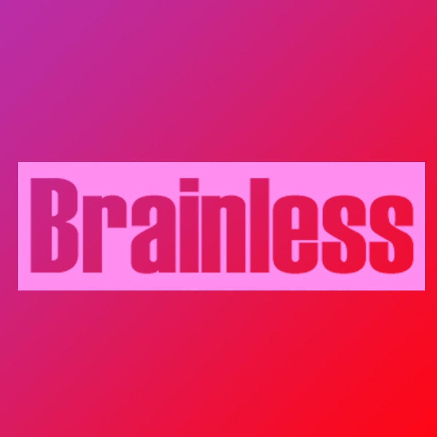 Brainless - YouTube