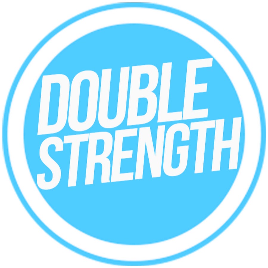 Double Strength - YouTube