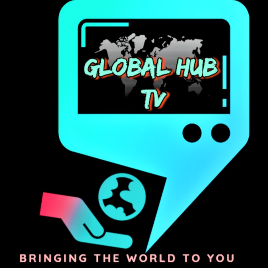 GLOBAL HUB TV - YouTube