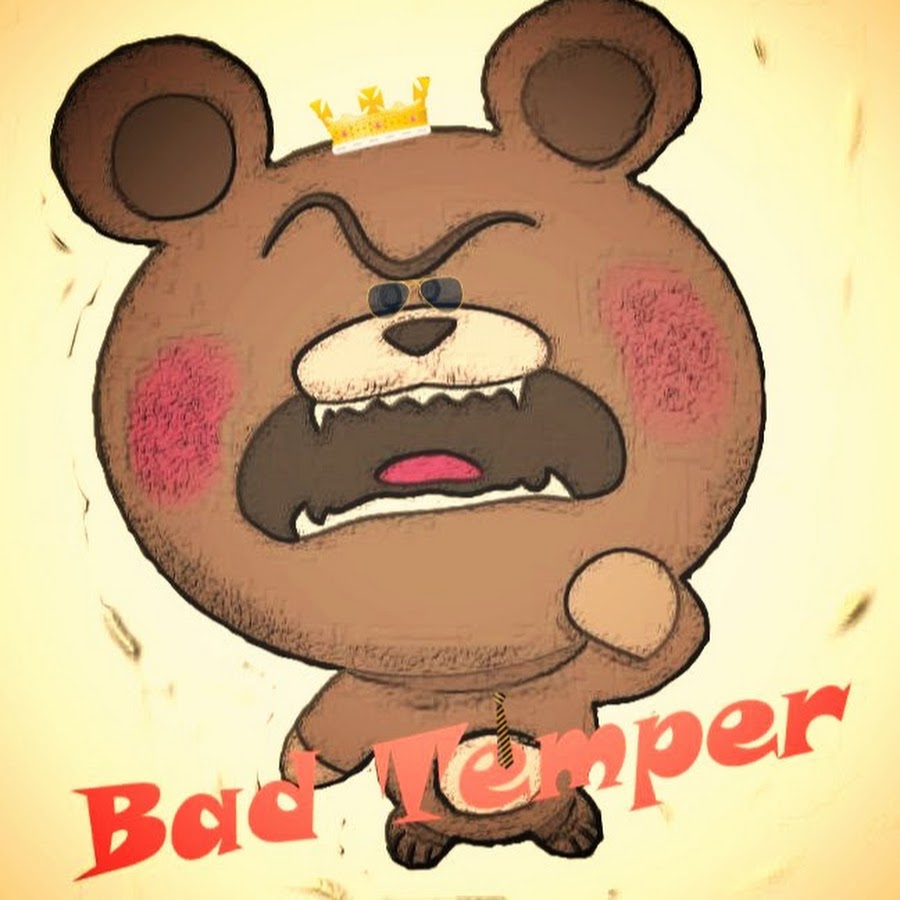 Bad Temper - YouTube