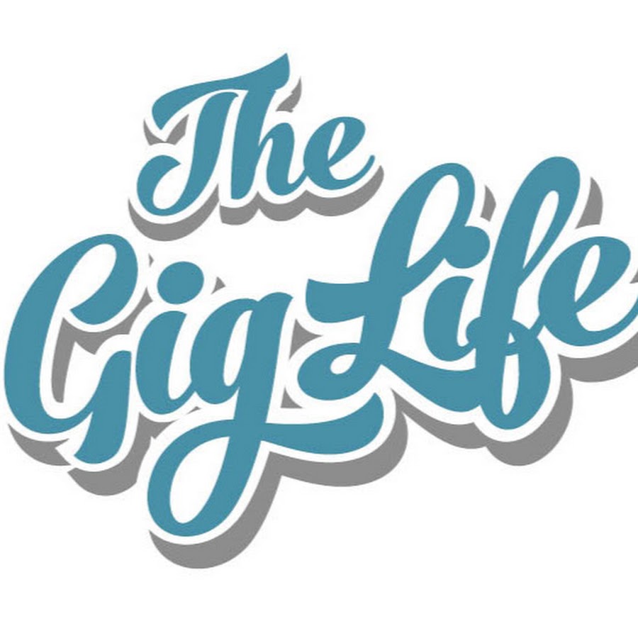 The Gig Life - YouTube