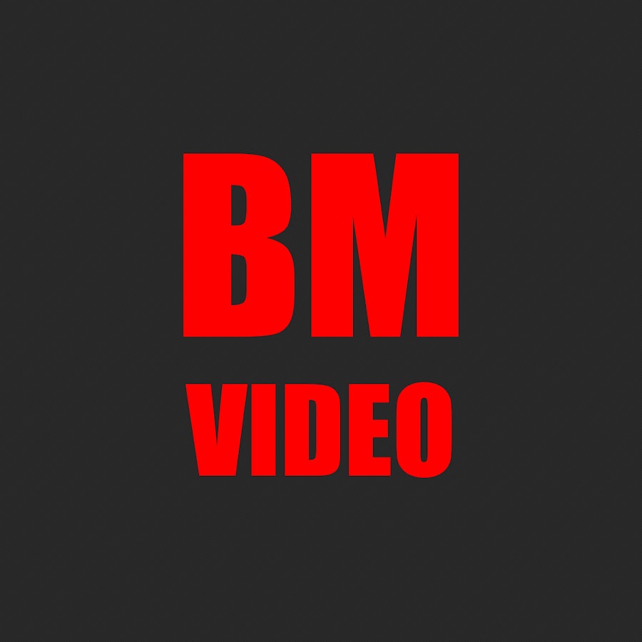 BM VIDEO - YouTube