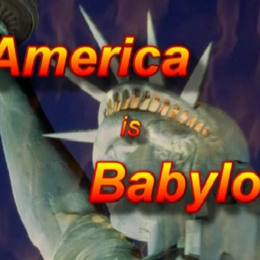 America Is Babylon - YouTube