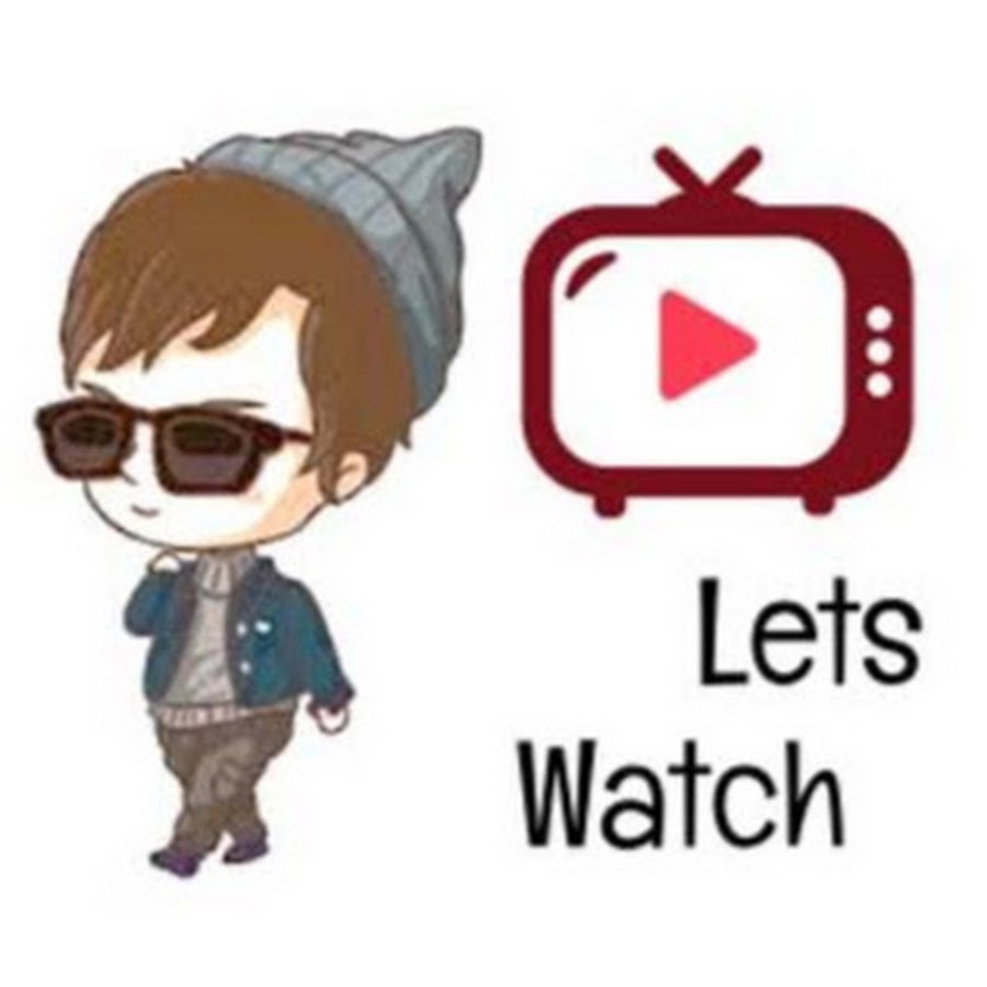Lets Watch - YouTube