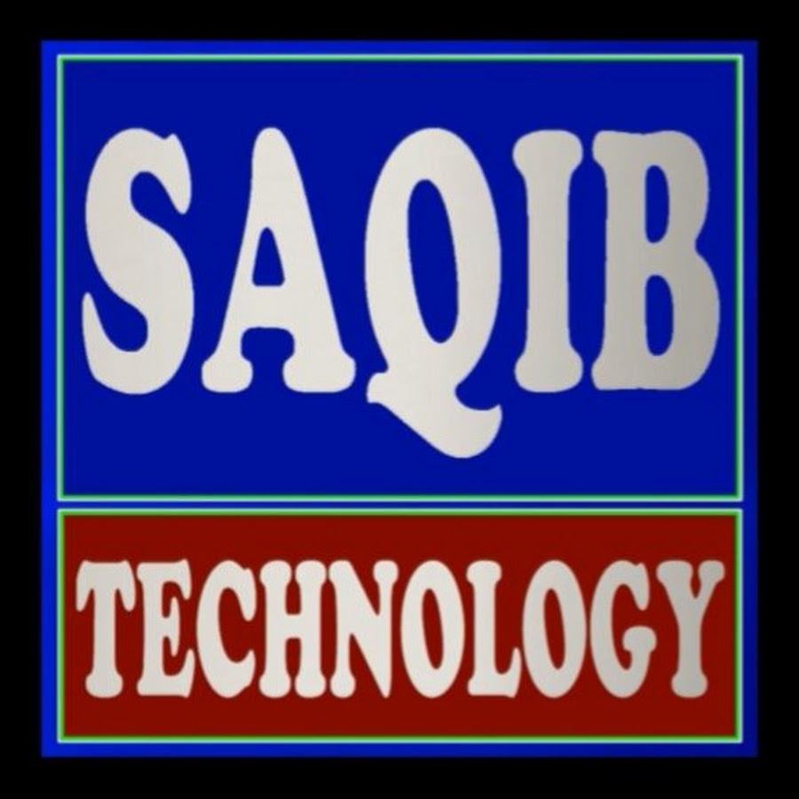 Saqib Technology - YouTube