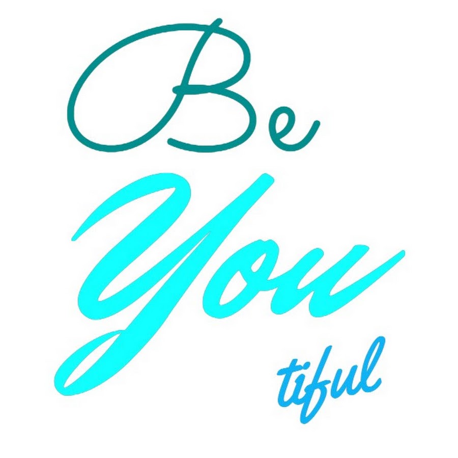 Be You!!! - YouTube
