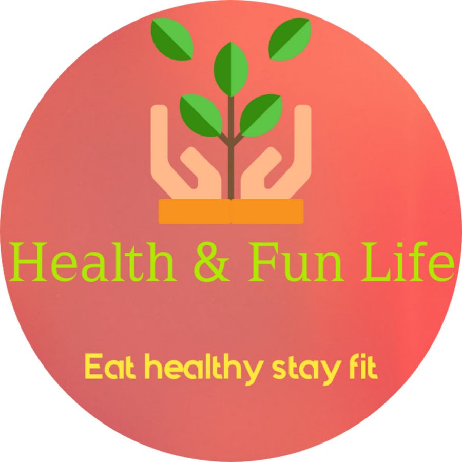 Health & Fun Life - YouTube