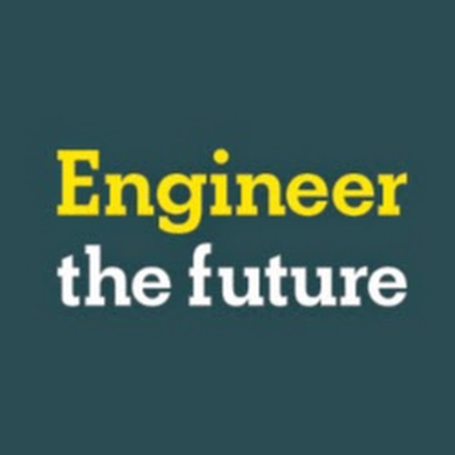 Engineer the Future - YouTube