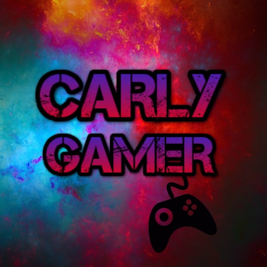 CARLY GAMER - YouTube