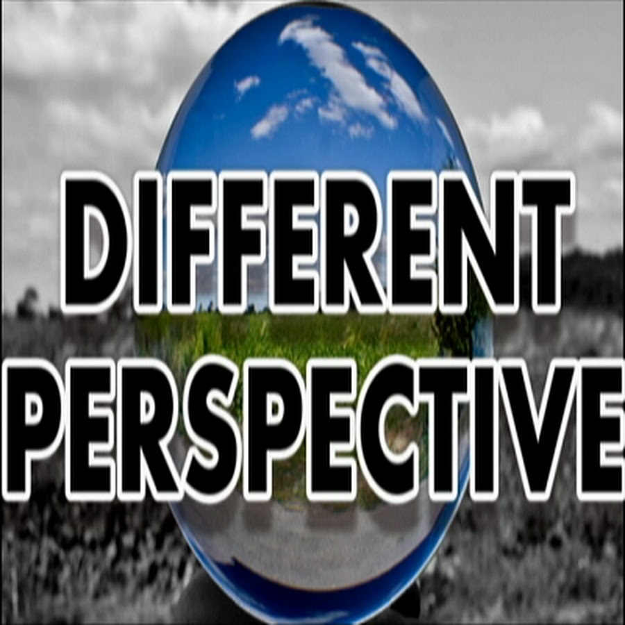 DIFFERENT PERSPECTIVE - YouTube
