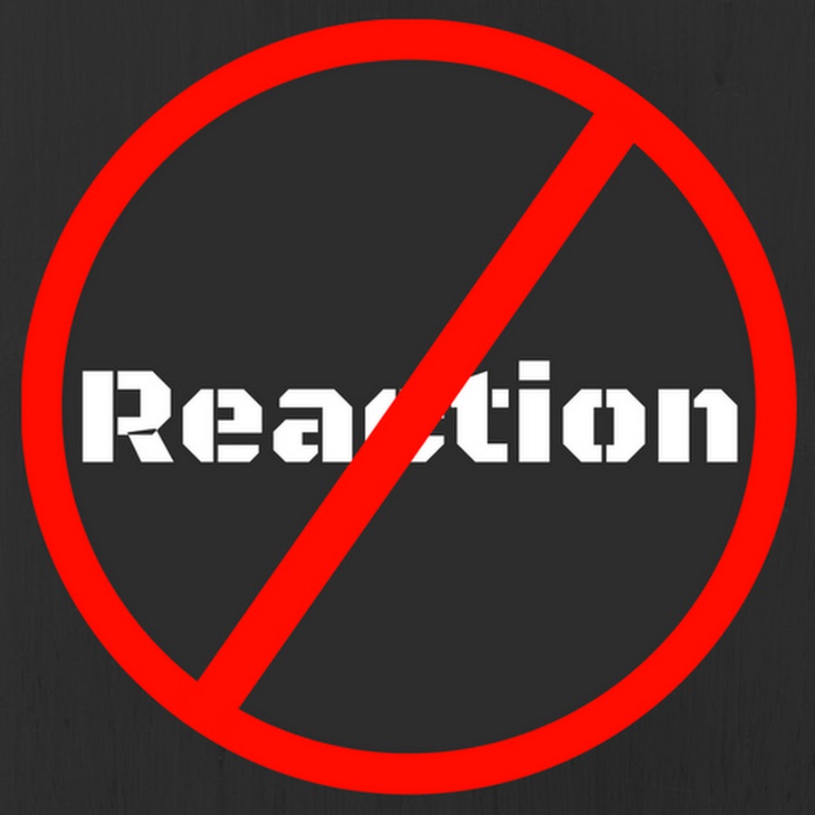 No Reaction - YouTube