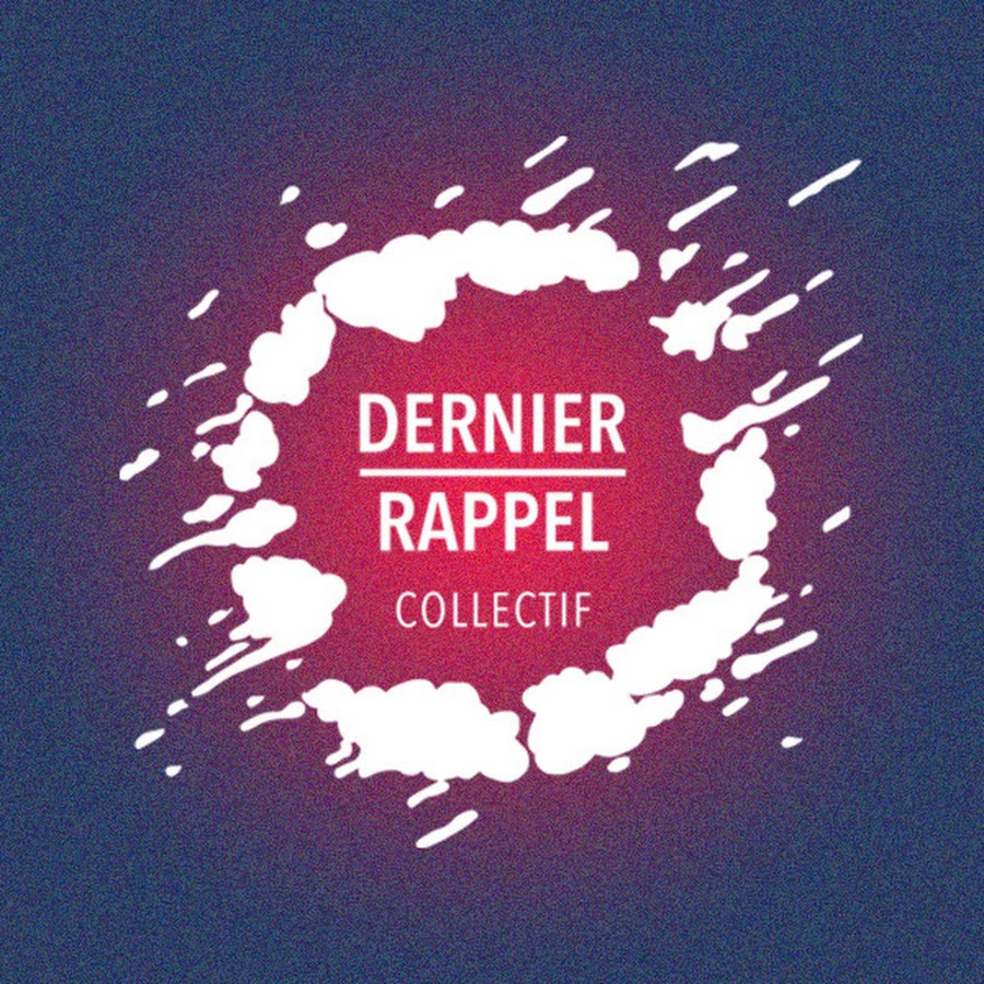 Collectif Dernier Rappel - YouTube