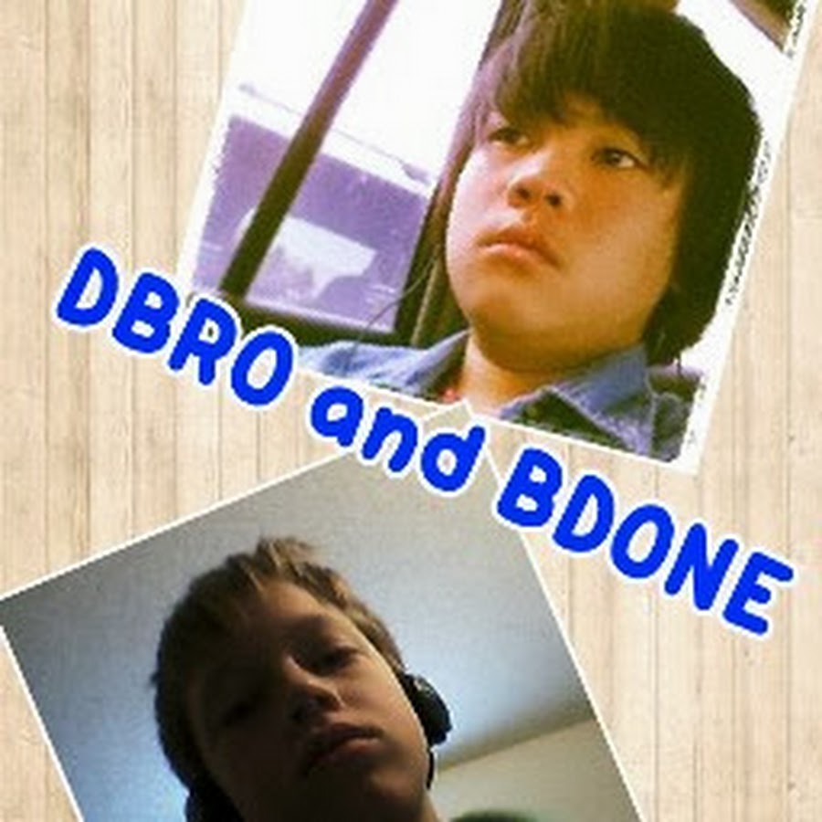 DBRO and BDONE - YouTube