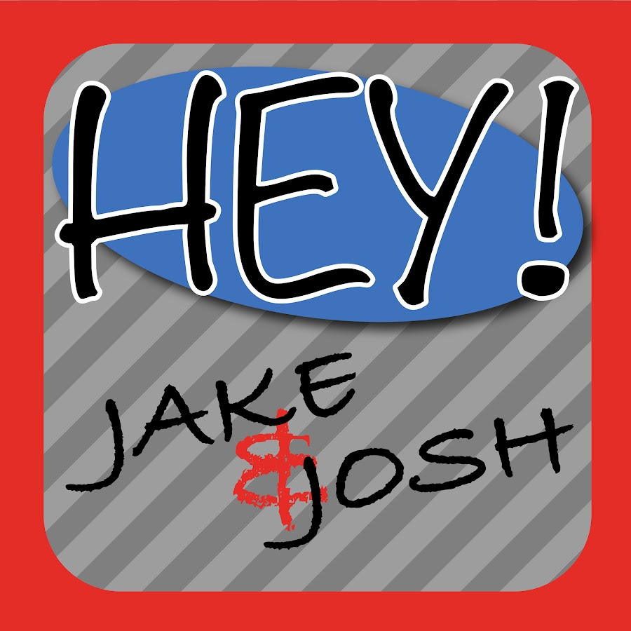 Hey! Jake and Josh - YouTube