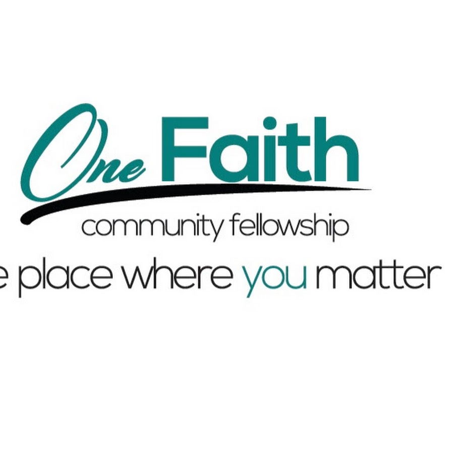One Faith Community Fellowship - YouTube