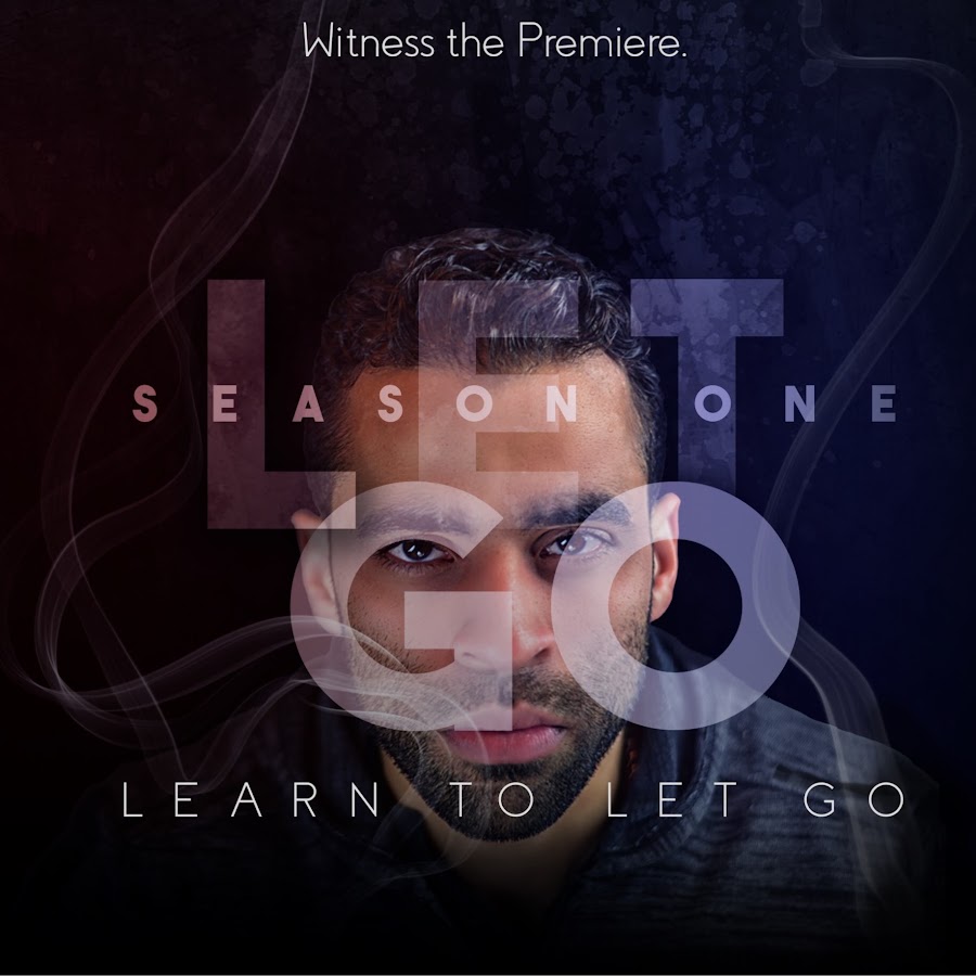 Let Go the series - YouTube