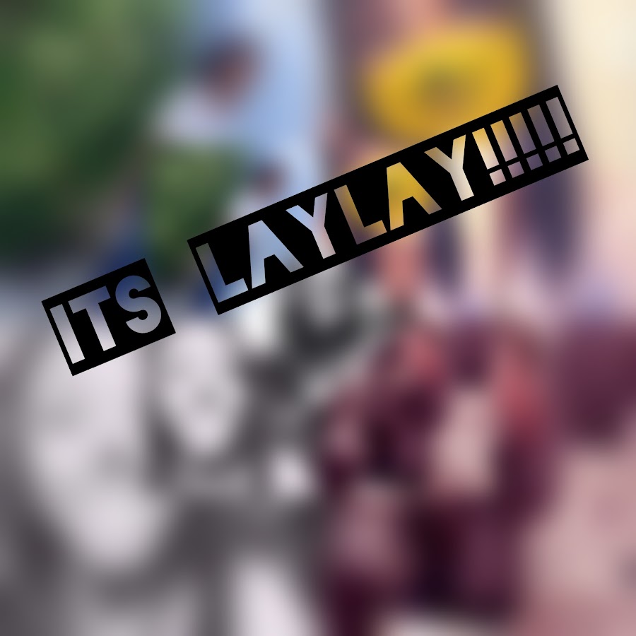 LayLay - YouTube