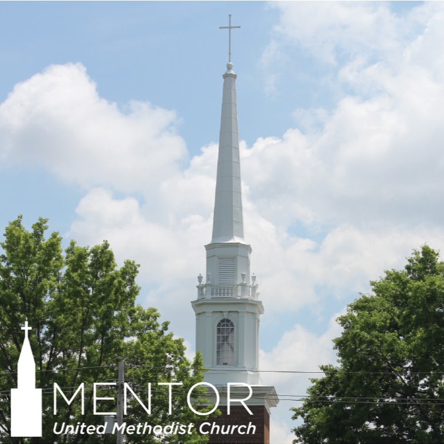 Mentor United Methodist Church - YouTube