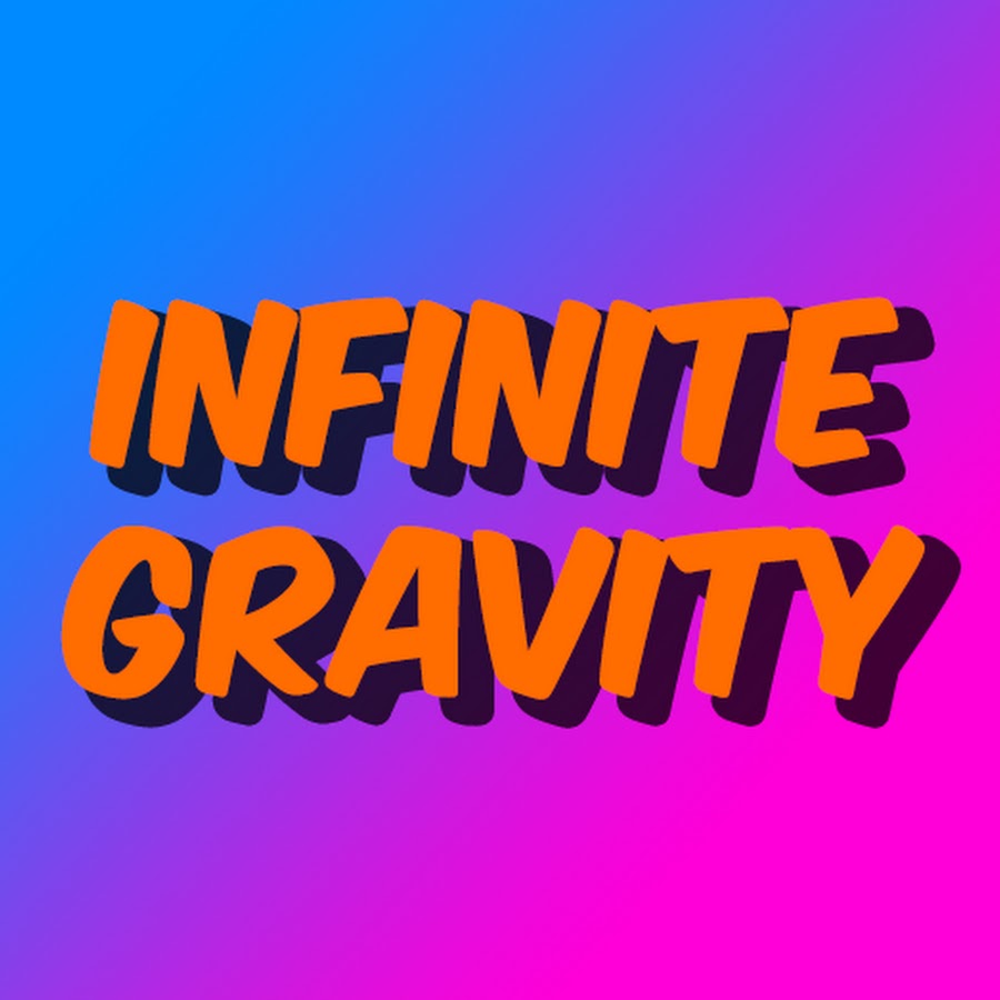 Infinite Gravity - YouTube