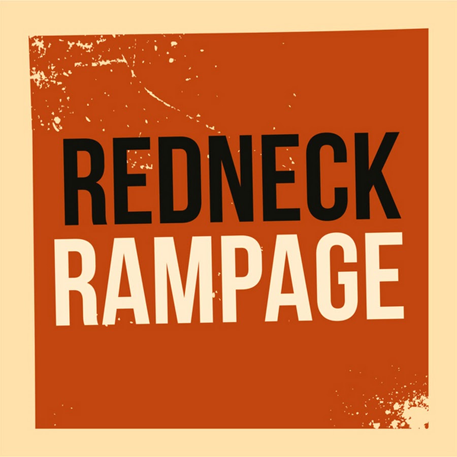 Redneck Rampage - YouTube