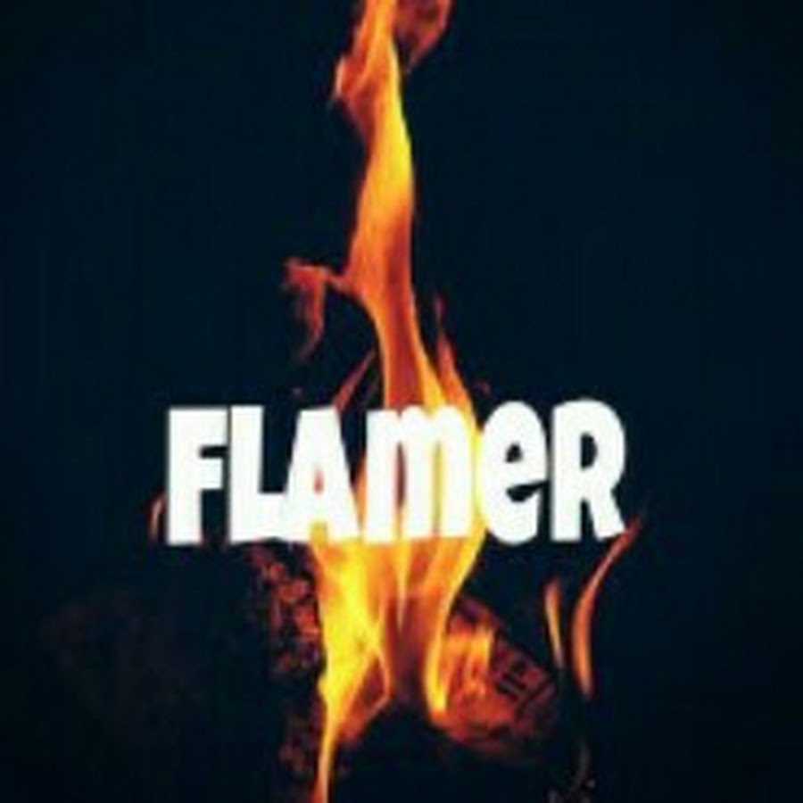 Flamer - YouTube