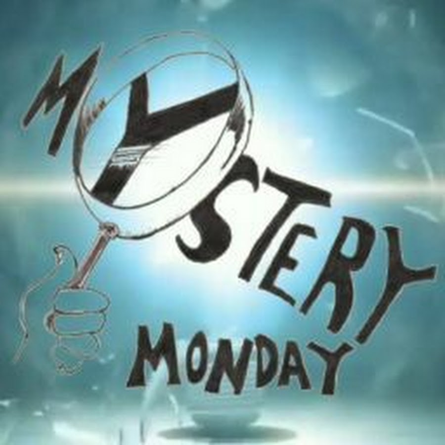 MYSTERY MONDAY - YouTube