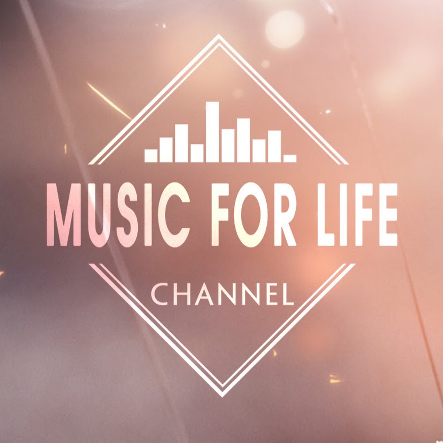 Music For Life - YouTube