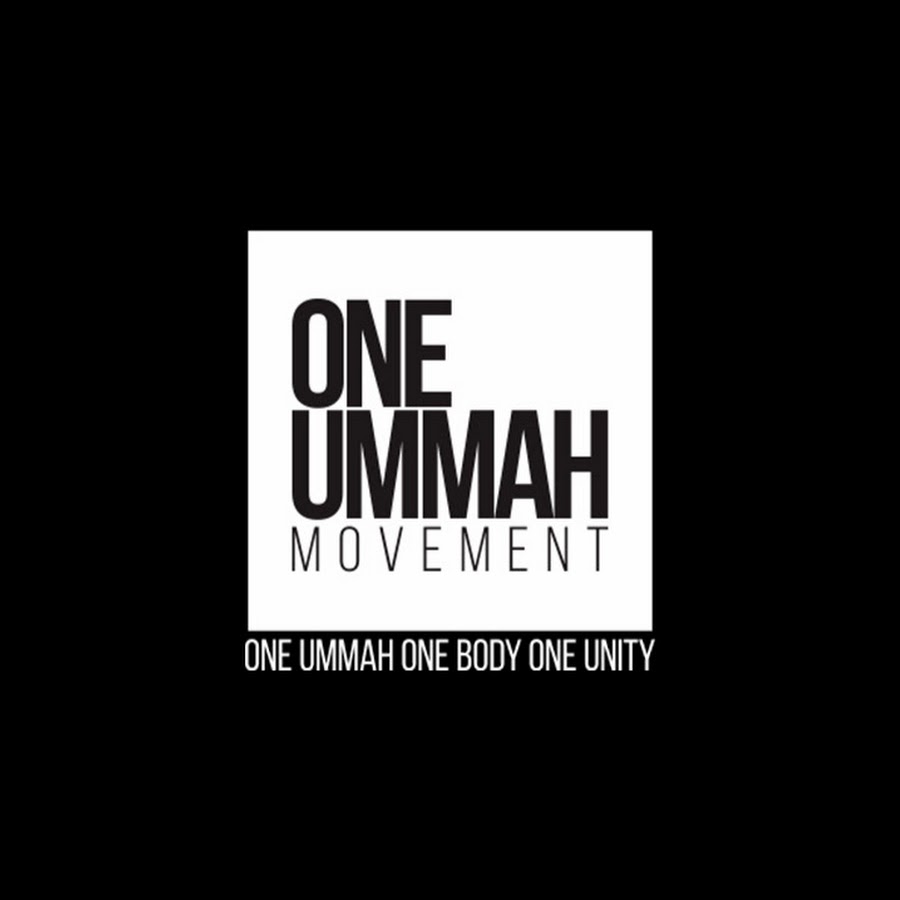One Ummah Movement - YouTube