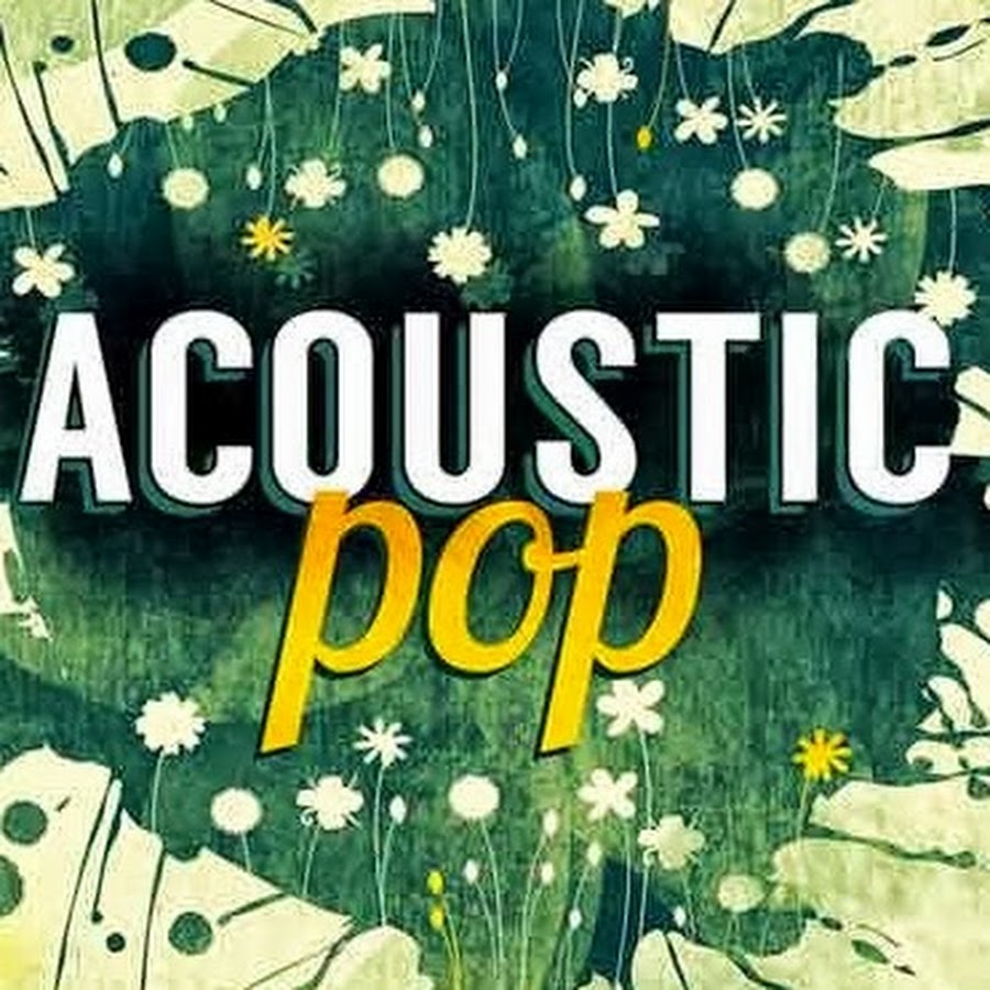 Acoustic Pop - YouTube