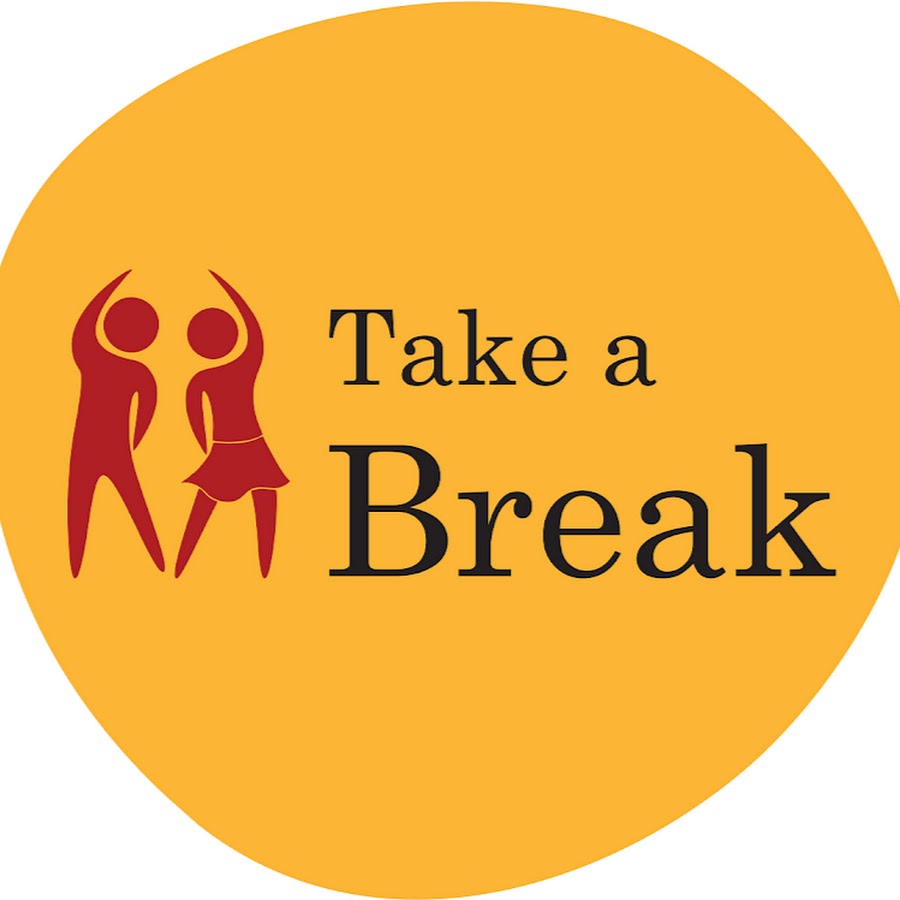 Take a break - YouTube