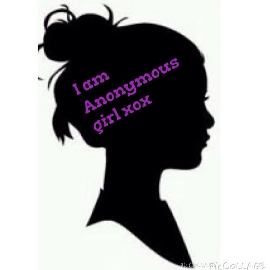 Anonymous Girl - YouTube
