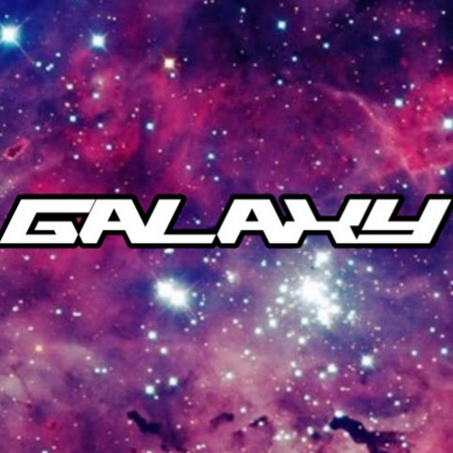 Galaxy - YouTube