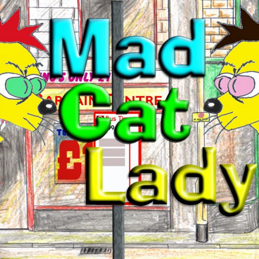 Mad Cat Lady - YouTube
