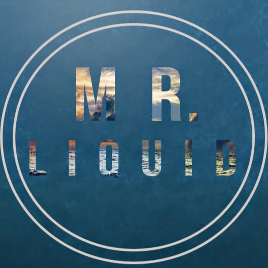 Mr Liquid - YouTube