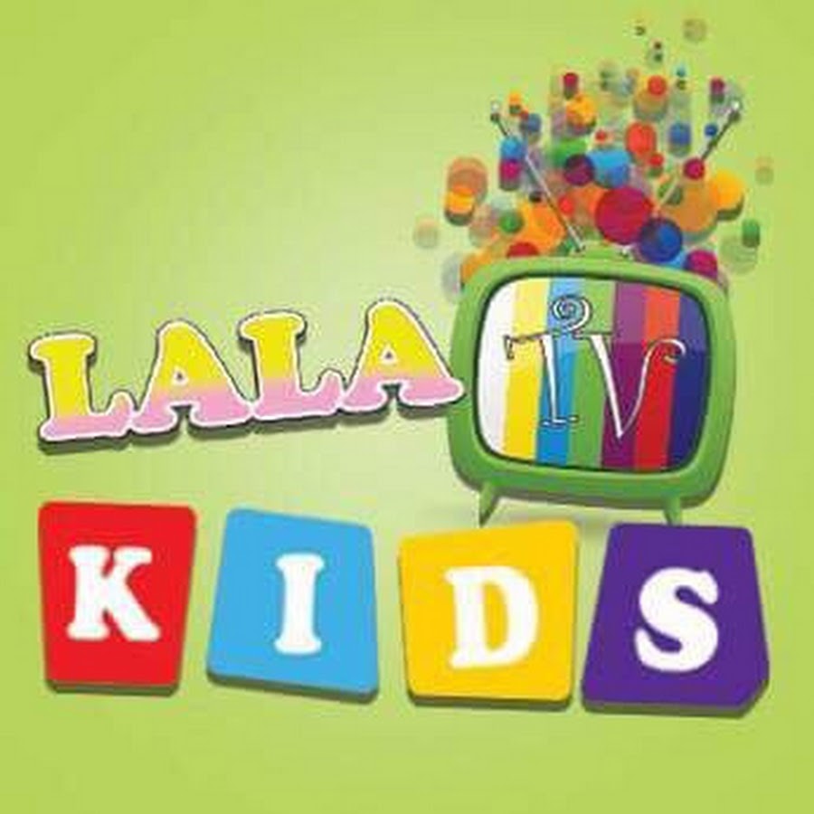 LaLa Kids TV - YouTube