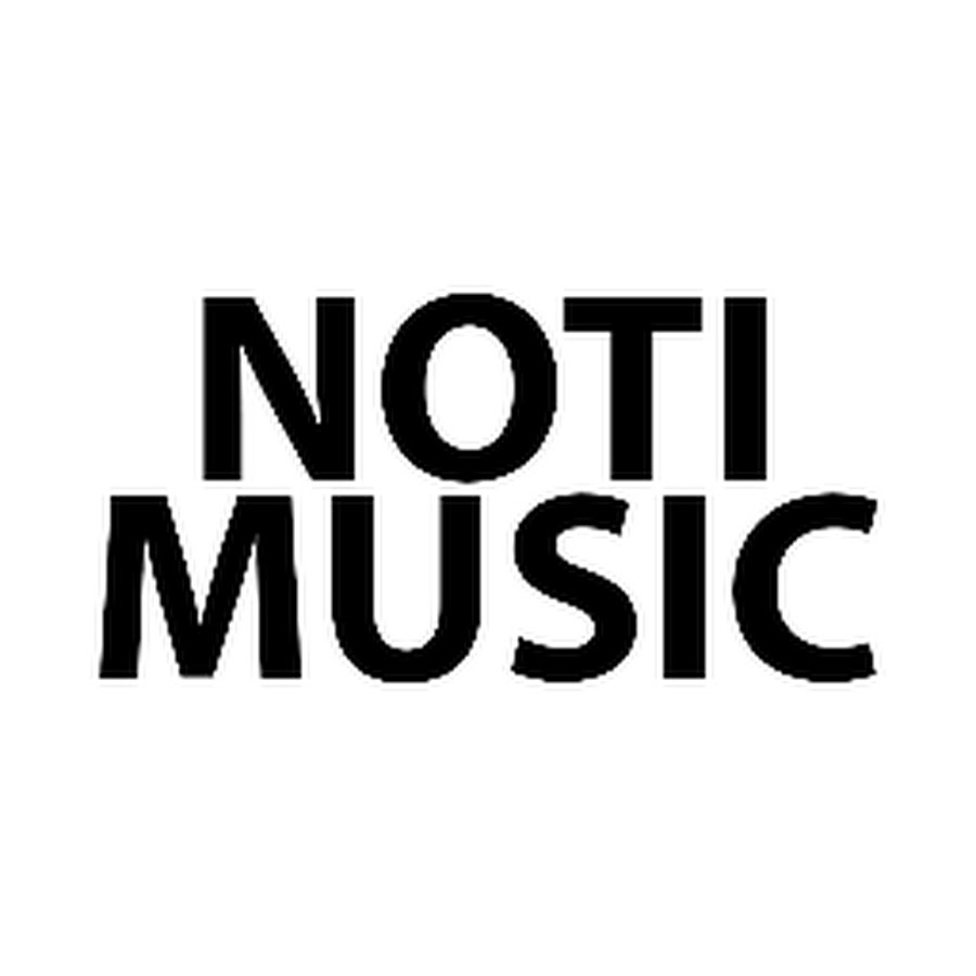 Noti Music - YouTube