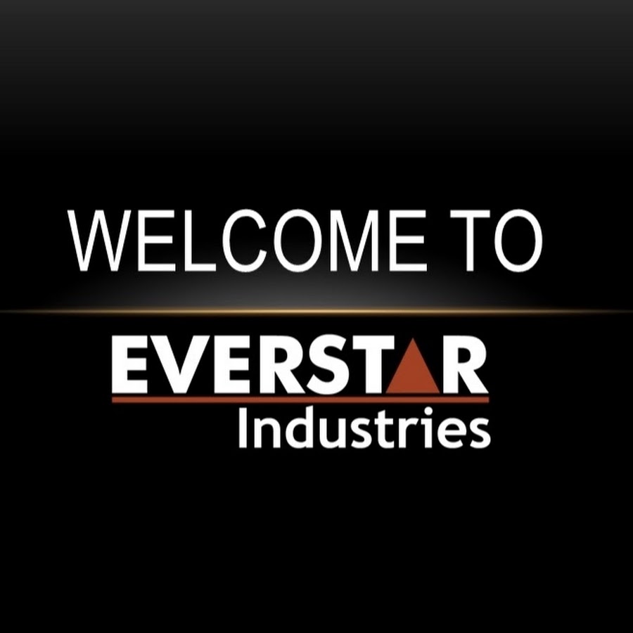 EVERSTAR INDUSTRIES - YouTube
